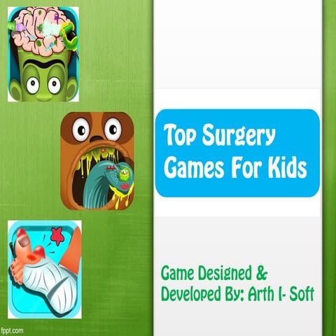 Top surgery games for kids | PPT