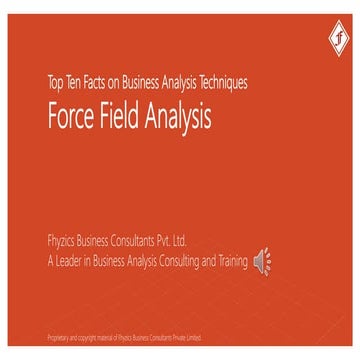 Top Ten Facts on Business Analysis Techniques - Force Field Analysis.pdf