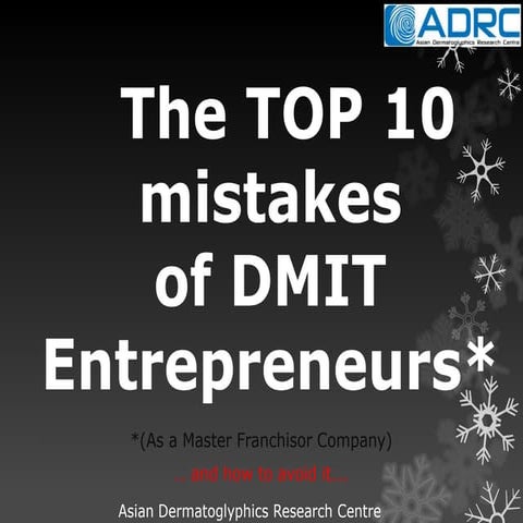 Top ten mistake to avoid to set up your DMIT company | PPTX