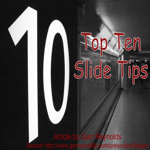 10 Presentation Tips According to Garr Reynolds | PPTX