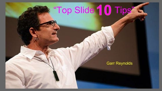 Top 10 slide tips | PPT