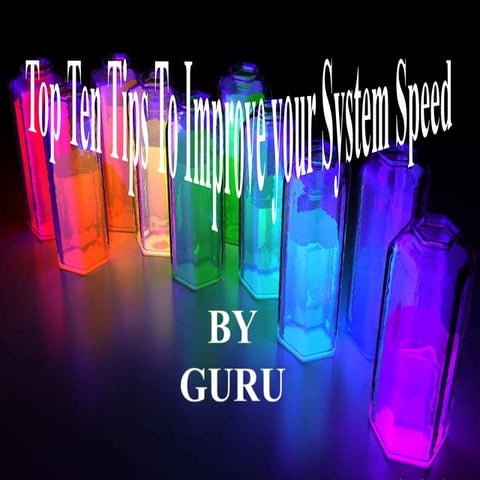 Top ten tips to improve system speed | PPSX