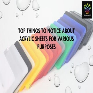 Exploring Acrylic Sheets: Versatile Solutions from Kapoor Plastics | PPTX