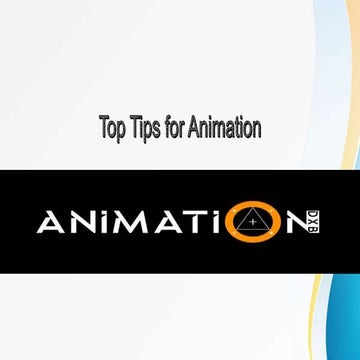 Top Tips for Animation | PPT