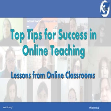 Top tips for success in Online Teaching - Lessons from the Online ...