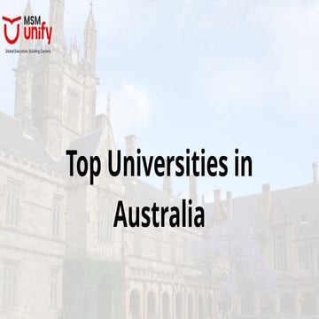 Top Universities in Australia: A Guide to World-Class Education | PPT