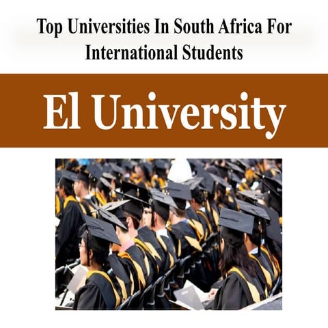Top Universities In South Africa For International Students | PPT