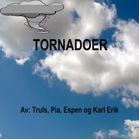 Tornadoer | PPT