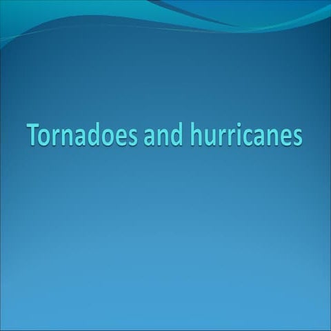 Tornadoes and hurricanes | PPT