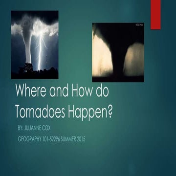 Tornado presentation geo 101 | PPTX | Weather | Science