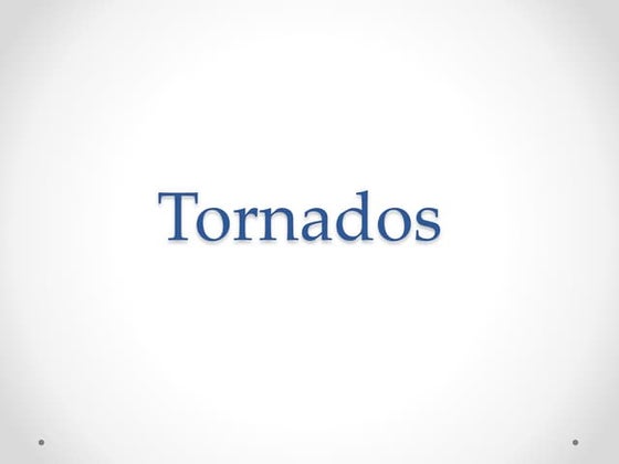 Tornado | PPTX