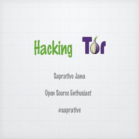 Hacking Tor ( How does Tor work ?) | PPT