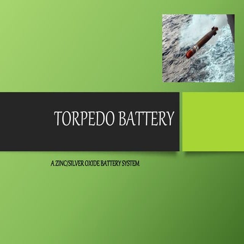 TORPEDO BATTERY.pptx