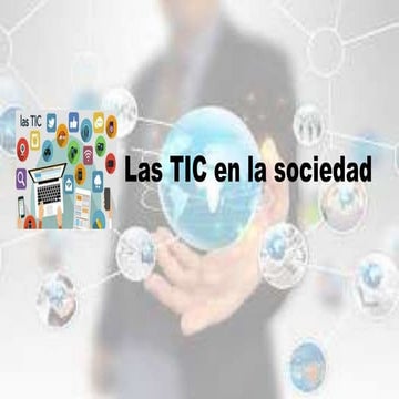 Proyecto integrador - Las TIC en la sociedad | PPTX