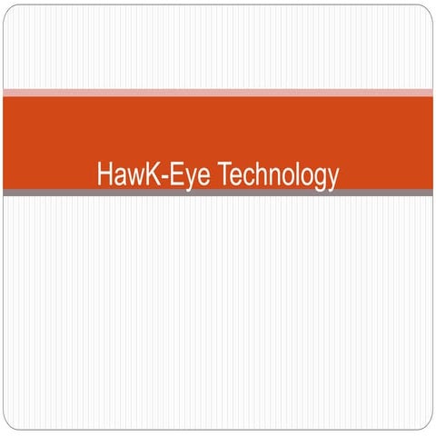 Paper presentation Hawk-Eye Technology.pptx