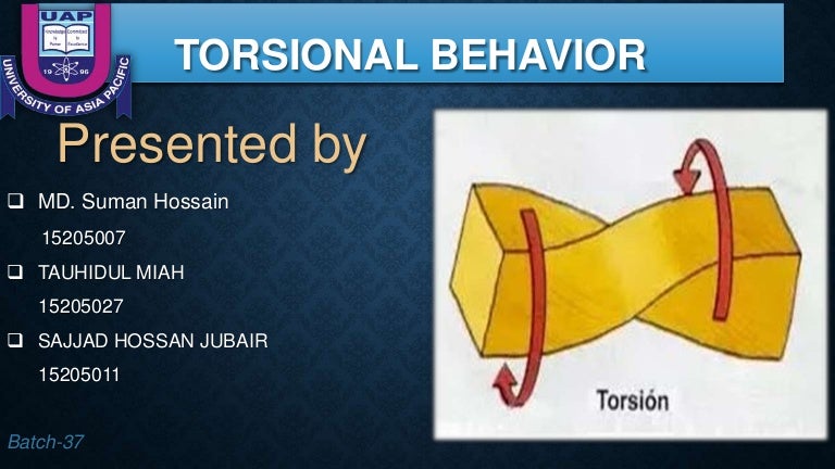Torsional behavior on structure by University Of Asia Pacific