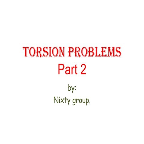 Torsion problems 2 | PPT