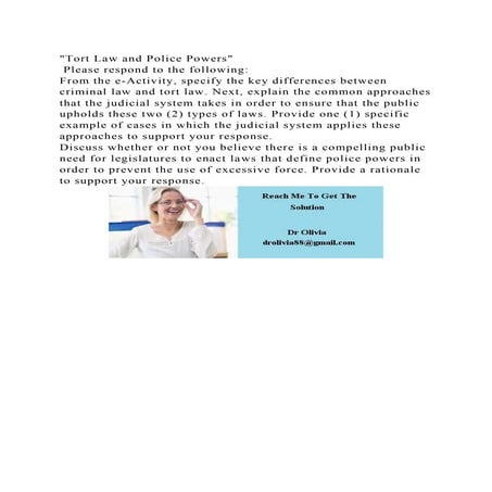 Tort Law and Police Powers Please respond to the followingFro.docx