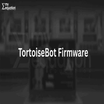 TortoiseBot Firmwareusingbotanalyiss.pdf