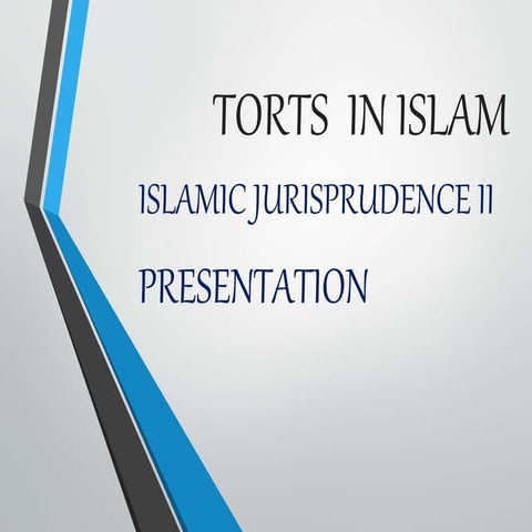Torts in islam | PPTX