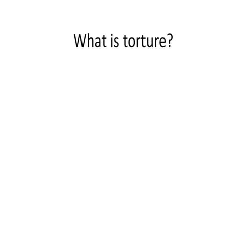 Torture Ppt Pptx
