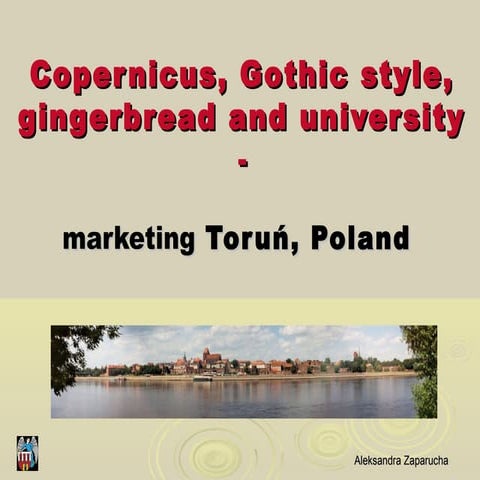 History of Torun, Medieval city functions, tourism in Torun | PPT