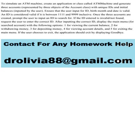 To simulate an ATM machine, create an application or class called ATMM.pdf