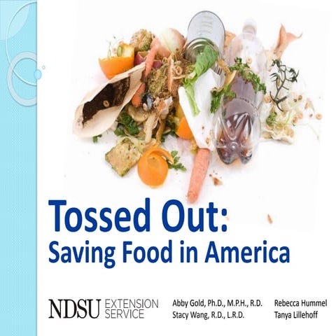 Tossed out food waste in america | PPTX