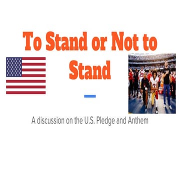 To Stand or Not to Stand - Flag presentation.pptx
