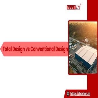TOtal desing vs . conventional desing for Industrial projects.pdf