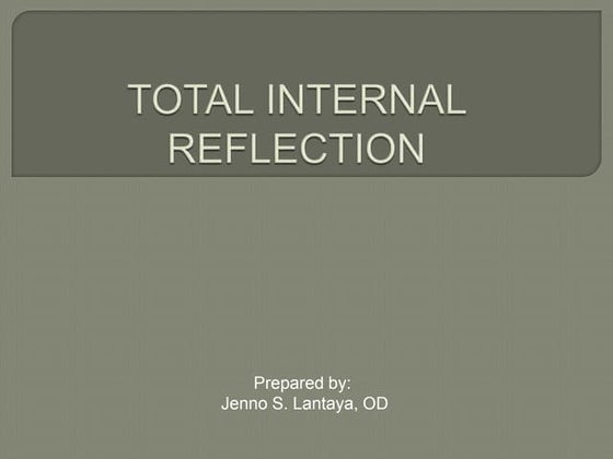 Total Internal Reflection | PPTX