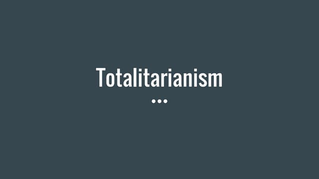 Totalitarianism | KEY