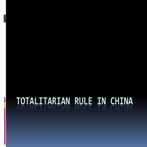 Totalitarianism in china | PPTX