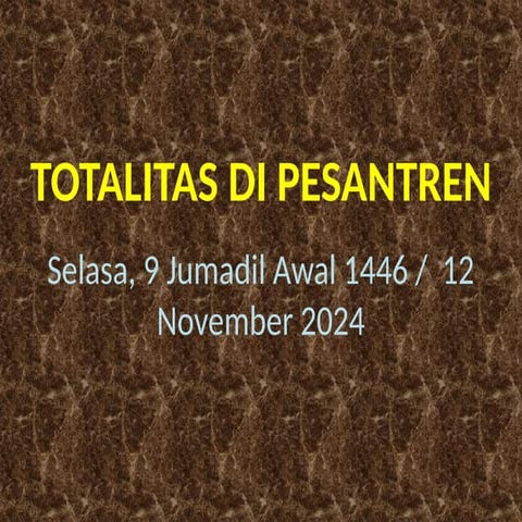 Totalitas di Pesantren.pptx ok ok ok ok ok | PPTX