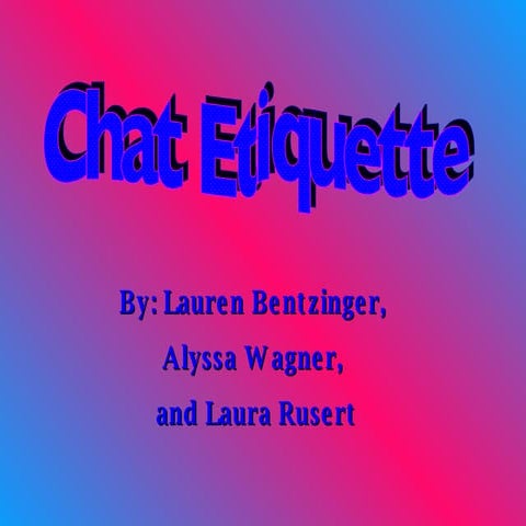 Chat ettiquette | PPT