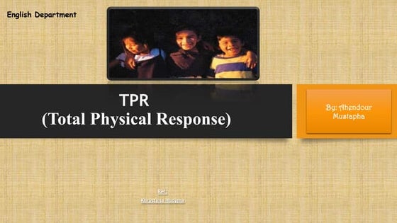 Total Physical Response (TPR Method) | PPTX | Education