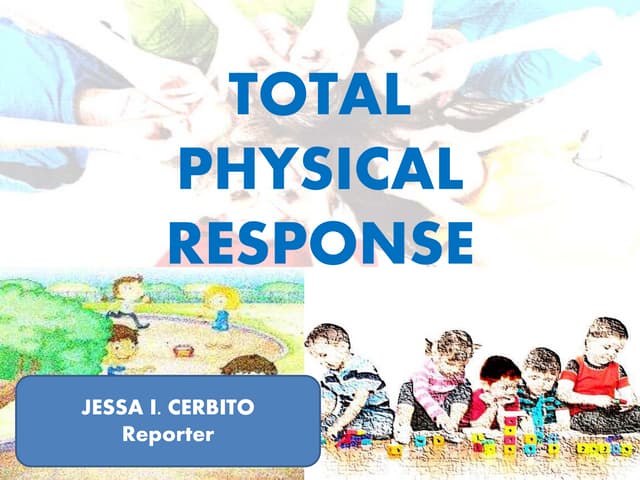 Total Physical Response (TPR Method) | PPTX