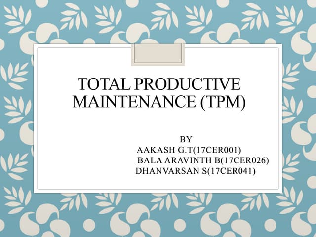 TPM - Total Productive Maintenance | PPTX