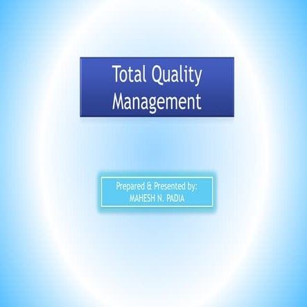 Total Quality Management | PPTX
