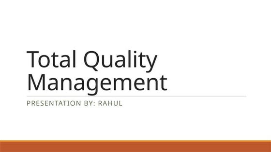 Total Quality Management: It is a management tool | PPT