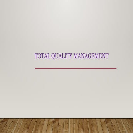 Total Quality Management | PPTX