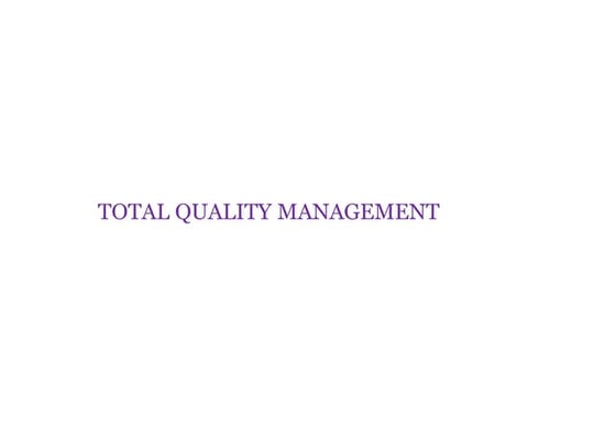 Total Quality Management | PPTX | Business Operations | Business