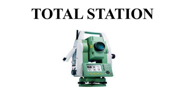 Total Station for Surveying - Components, Principals, Applications and ...