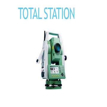Total Station Advance Suryeying Civil Engineering | PPTX