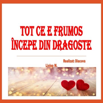Tot ce e frumos începe din dragoste.pptx