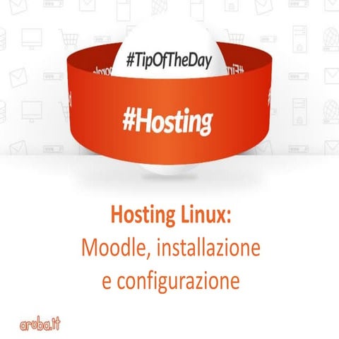 Hosting Linux: Moodle, installazione e configurazione #TipOfTheDay | PDF