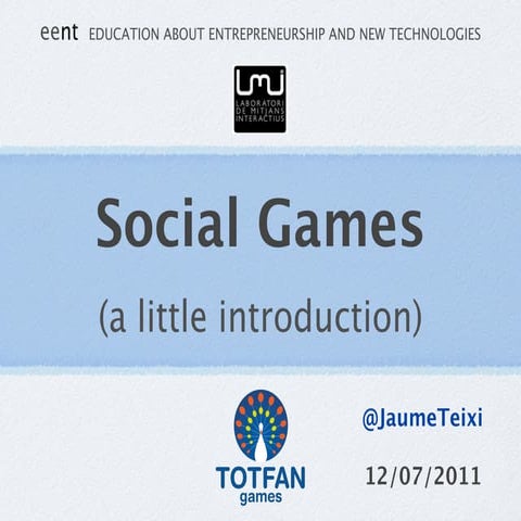 Social Games (a little introduction) | PPT