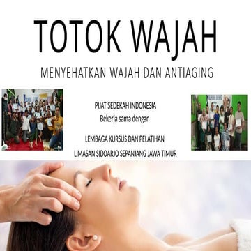 TOTOK WAJAH UNTUK DIRI SENDIRI ATAUPUN UNTUK CUSTOMER | PPTX