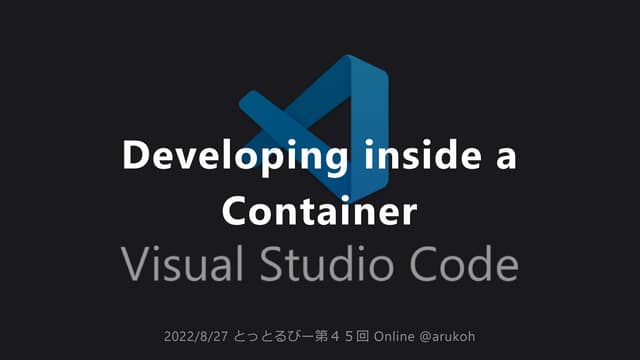 Developing inside a Container | PPT Developing inside a Container | PPT