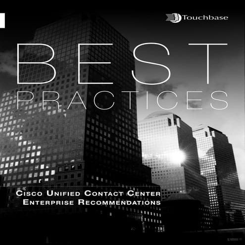Touchbase Global: UCCE Best Practices | PDF